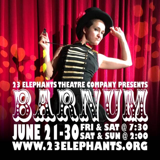 "Barnum", a musical performance and circus spectacle for all ages ...