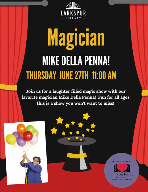 Magician Mike Della Penna, Larkspur Library | Marin Mommies