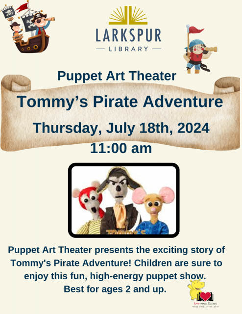 Puppet Art Theater: Tommy's Pirate Adventure, Larkspur Library | Marin ...
