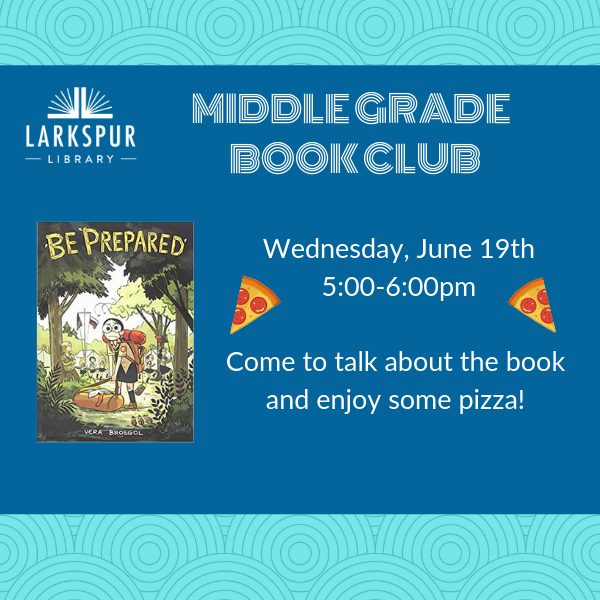 Middle Grade Book Club at Larkspur Library | Marin Mommies