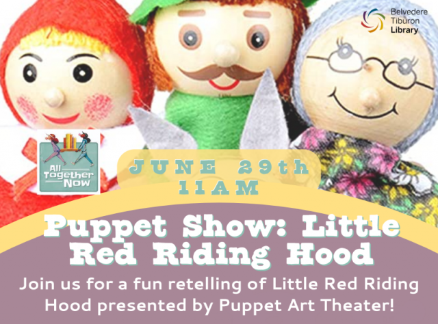 Puppet Show: Little Red Riding Hood, Belvedere Tiburon Library| [Marin ...