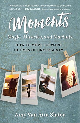 Help Yourself Move Forward in Life With "Moments" | Marin Mommies